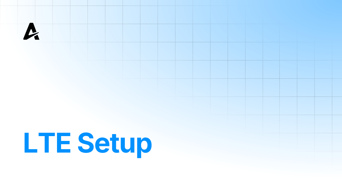 LTE Setup | Auterion Documentation