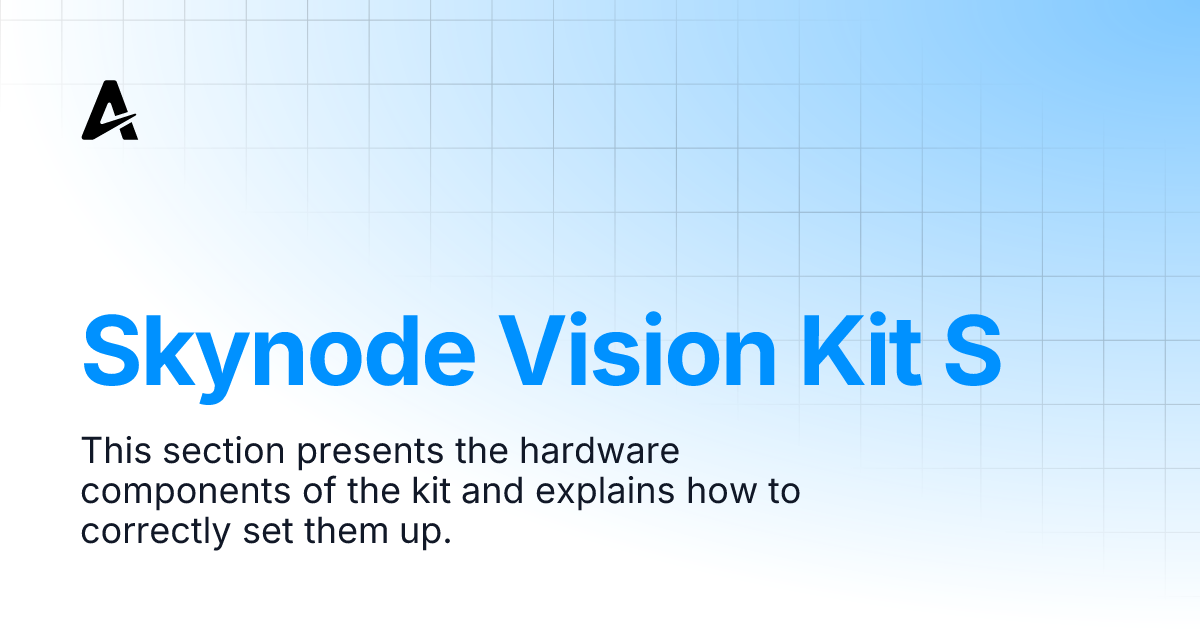 Skynode Vision Kit S | Auterion Documentation