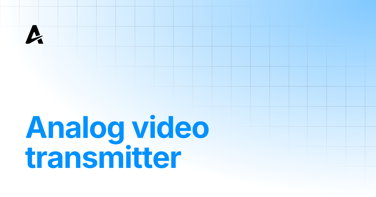 Analog video transmitter | Auterion Documentation