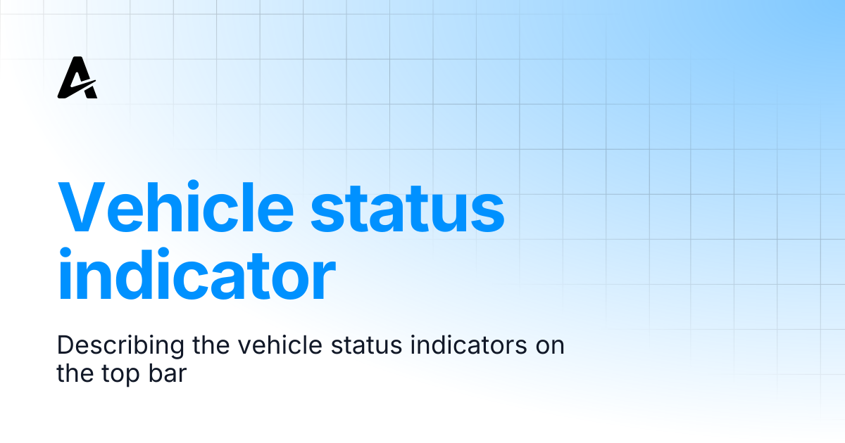 Vehicle status indicator | Auterion Documentation