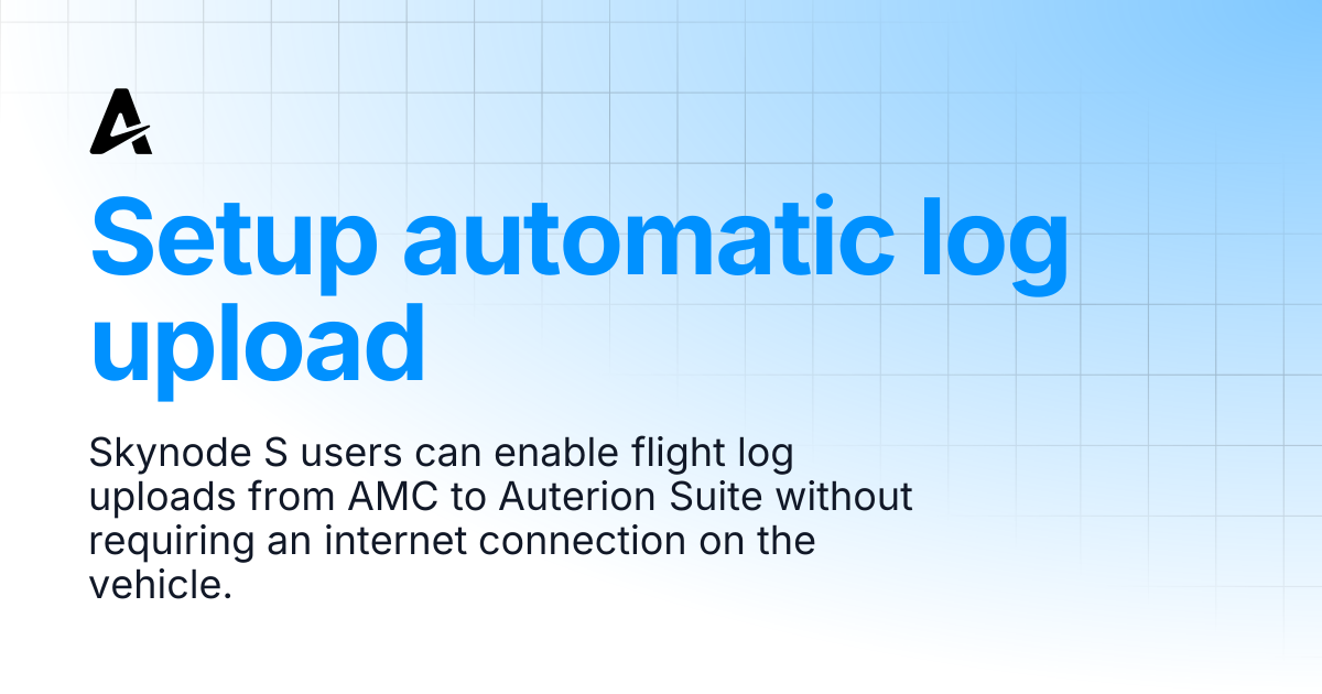 Setup automatic log upload | Auterion Documentation