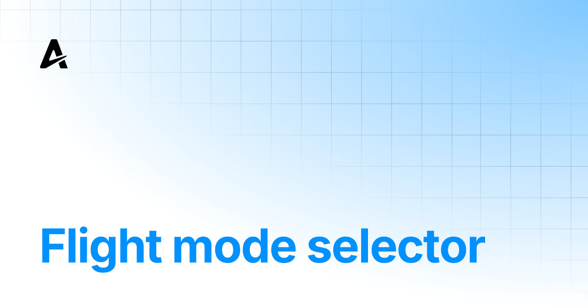 Flight mode selector | Auterion Documentation