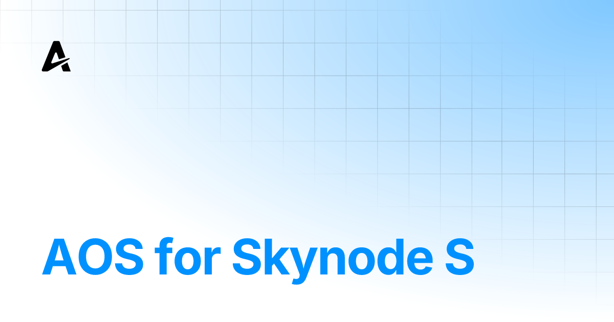 AOS for Skynode S | Auterion Documentation