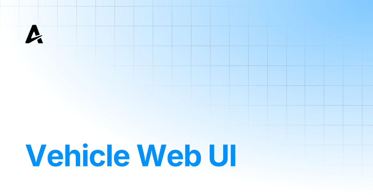 Vehicle Web UI | Auterion Documentation