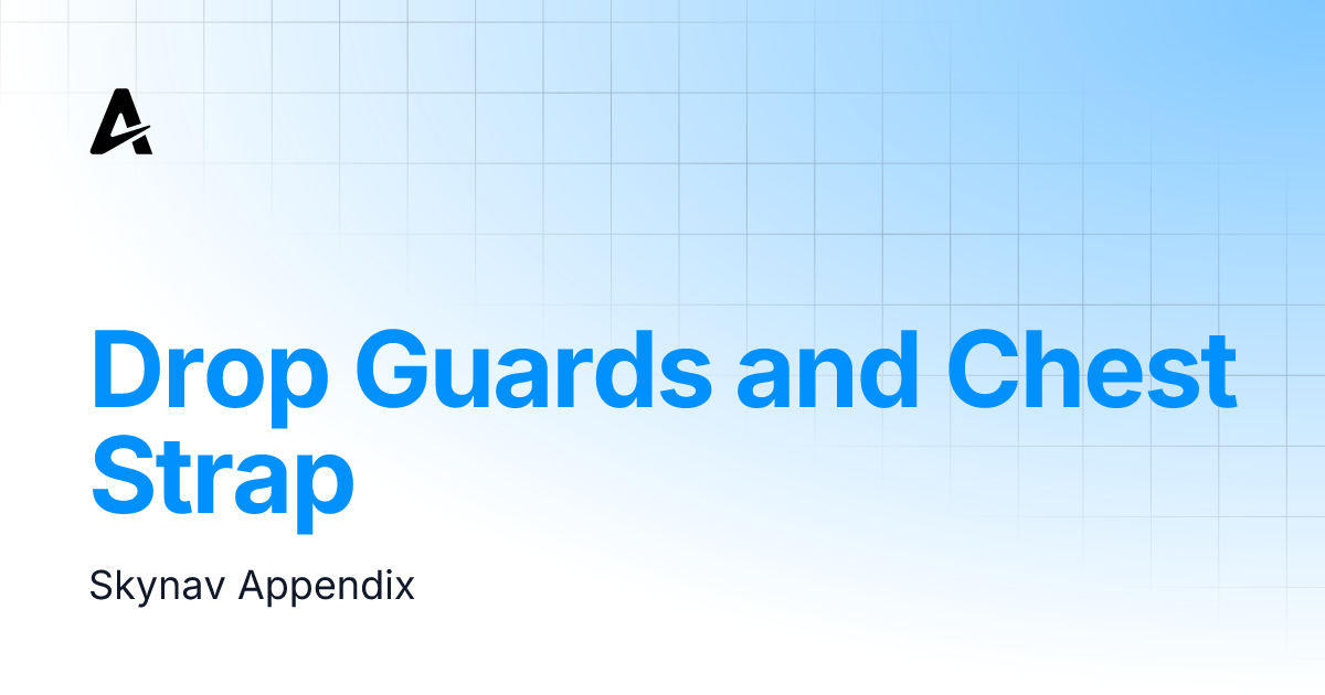 Drop Guards and Chest Strap | Auterion Documentation