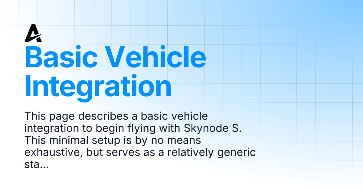 Basic Vehicle Integration | Auterion Documentation