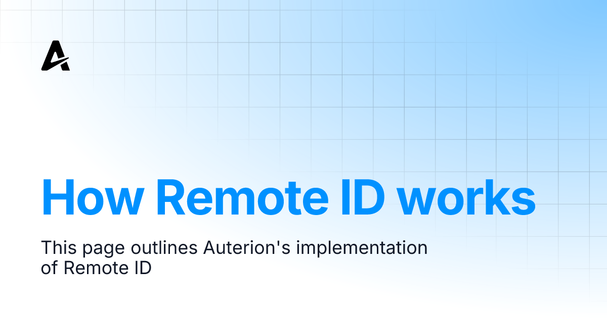 How Remote ID works | Auterion Documentation