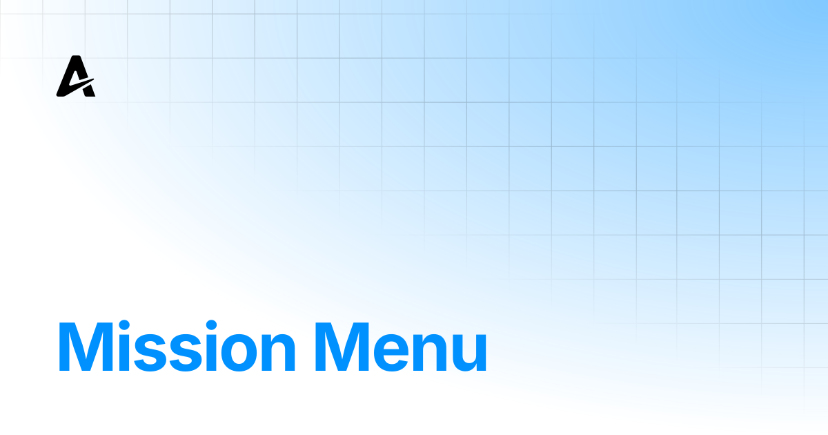 Mission Menu | Auterion Documentation
