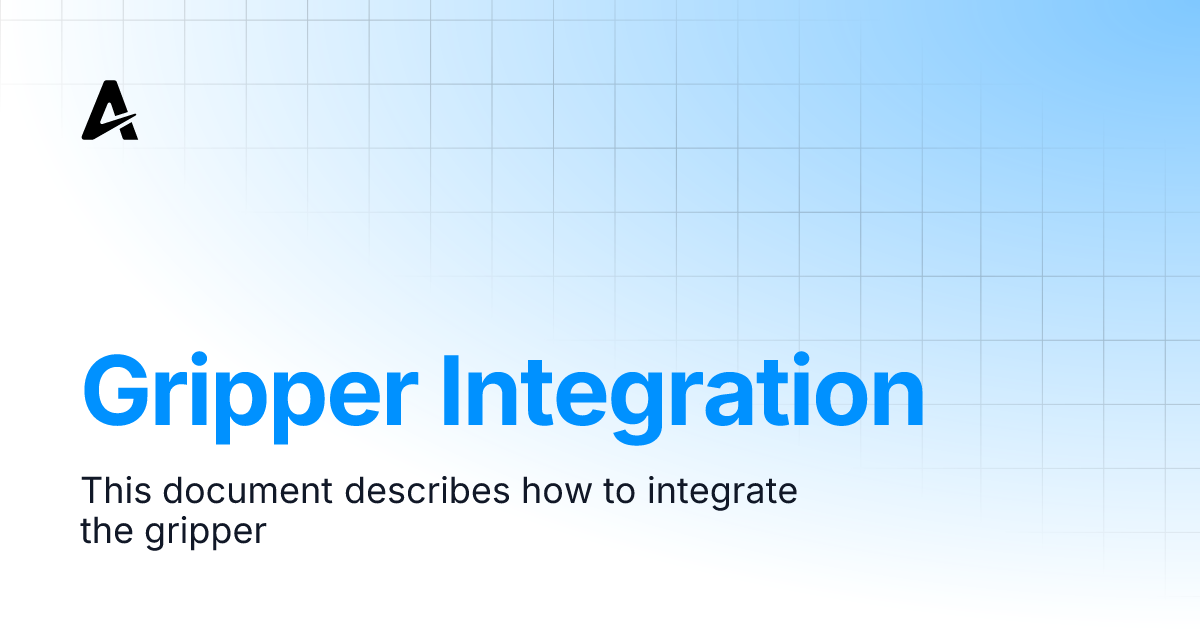 Gripper Integration | Auterion Documentation
