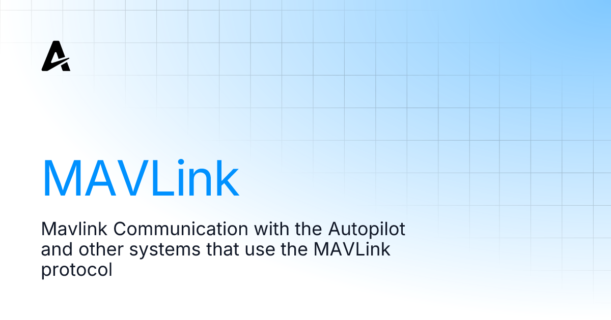 MAVLink | Auterion Documentation