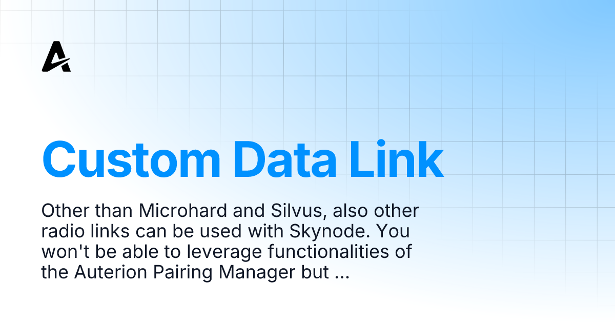 Custom Data Link | Auterion Documentation