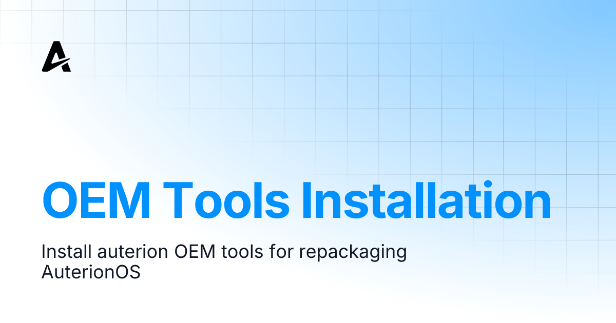 OEM Tools Installation | Auterion Documentation