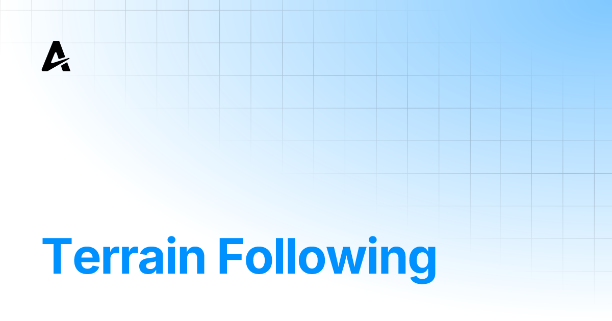 Terrain Following | Auterion Documentation