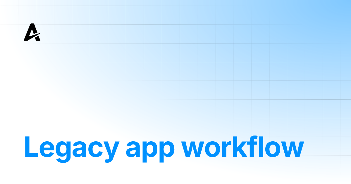 Legacy app workflow | Auterion Documentation
