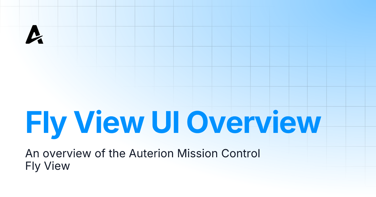 Fly View UI Overview | Auterion Documentation