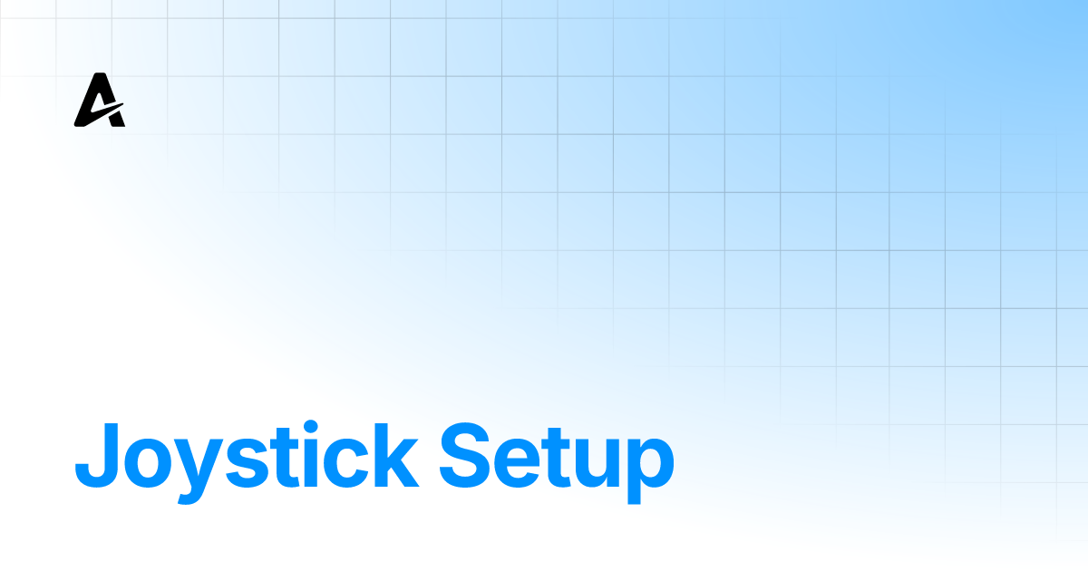 Joystick Setup | Auterion Documentation